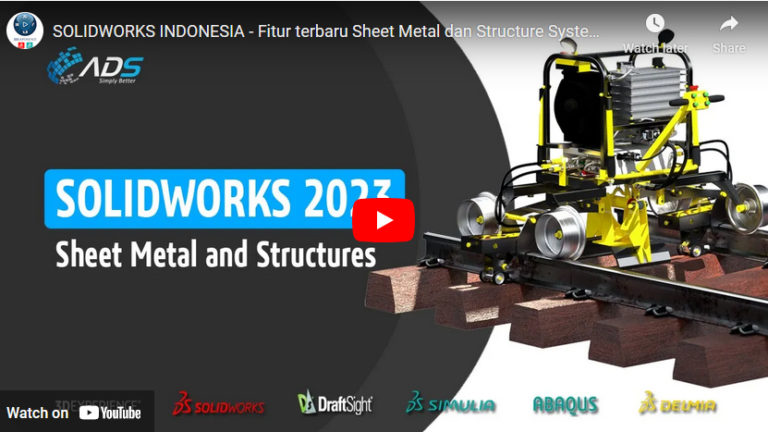 Fitur terbaru SOLIDWORKS 2023 pada fitur SHEETMETAL & STRUCTURES SYSTEM ...